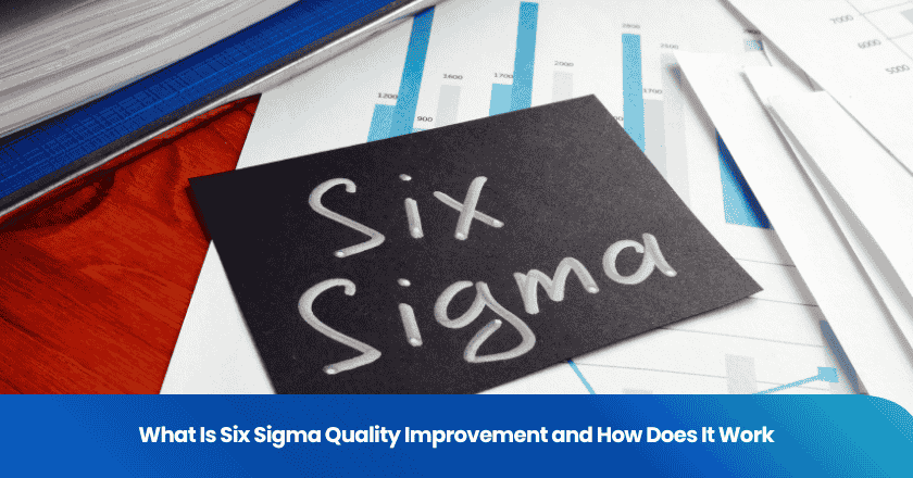 What Is Six Sigma Quality Improvement and How Does it Work | TradeAider