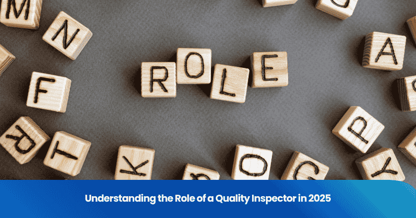 Understanding the Role of a Quality Inspector in 2025 | TradeAider