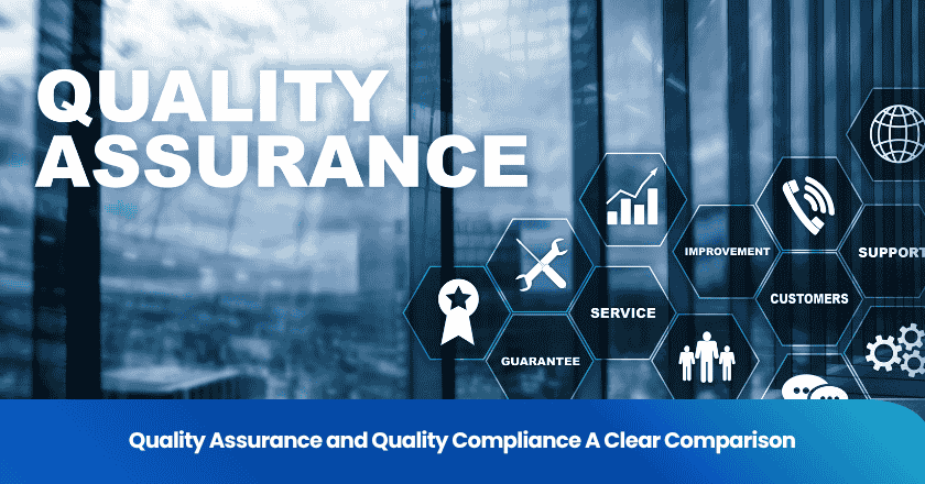 Quality Assurance and Quality Compliance A Clear Comparison | TradeAider