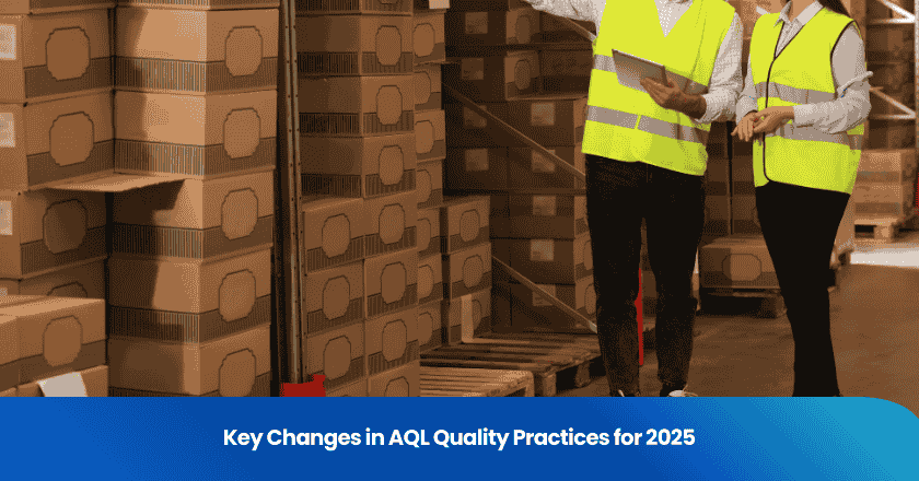 Key Changes in AQL Quality Practices for 2025 | TradeAider