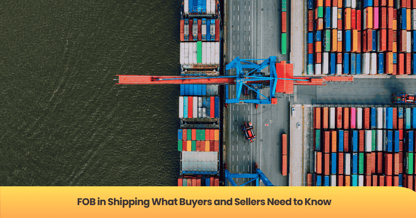 FOB in Shipping What Buyers and Sellers Need to Know